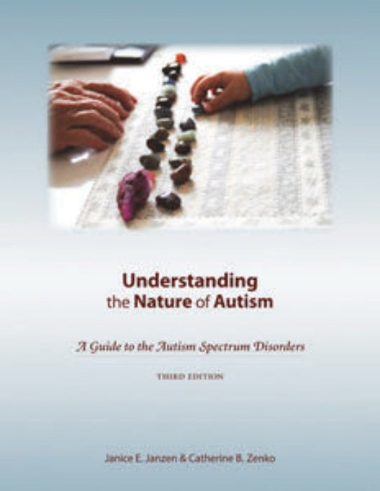 Pro-ed Understanding the Nature of Autism: A Guide to the Autism ...