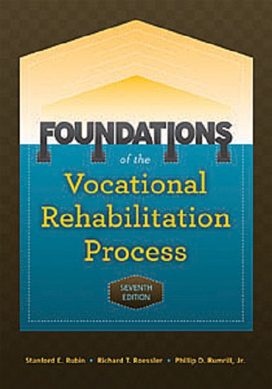 Pro-ed Foundations of the Vocational Rehabilitation Process-Seventh Ed ...